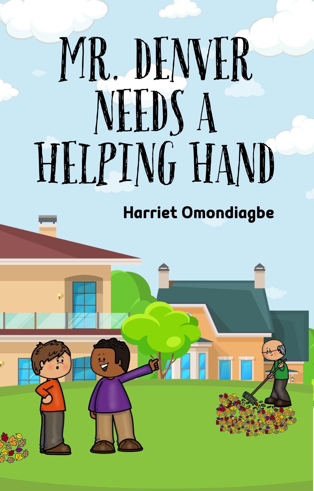 Mr. Denver needs a helping hand – Free Christian eBook - Godly Pearls