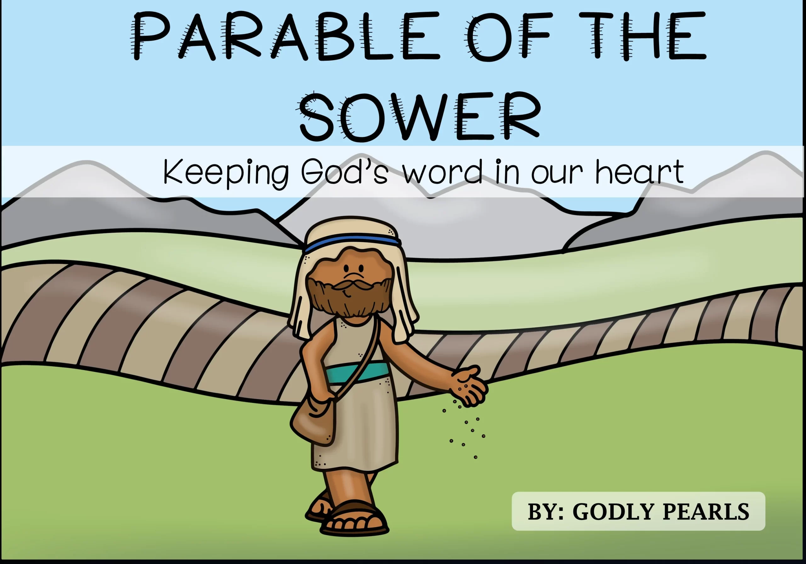 Parable of the Sower – Keeping God’s word in our heart - Godly Pearls