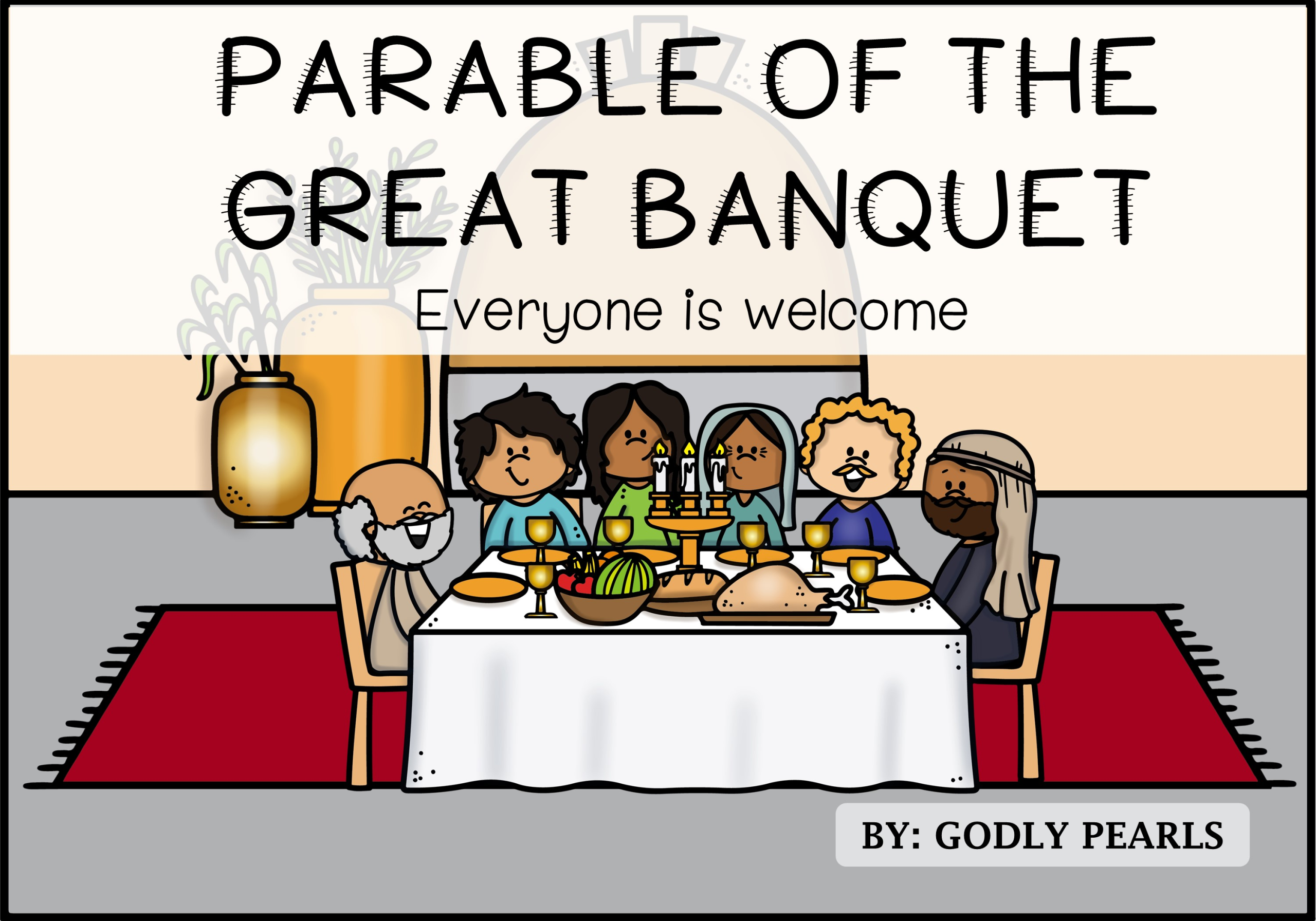 Parable of the great banquet – Everyone is welcome - Godly Pearls